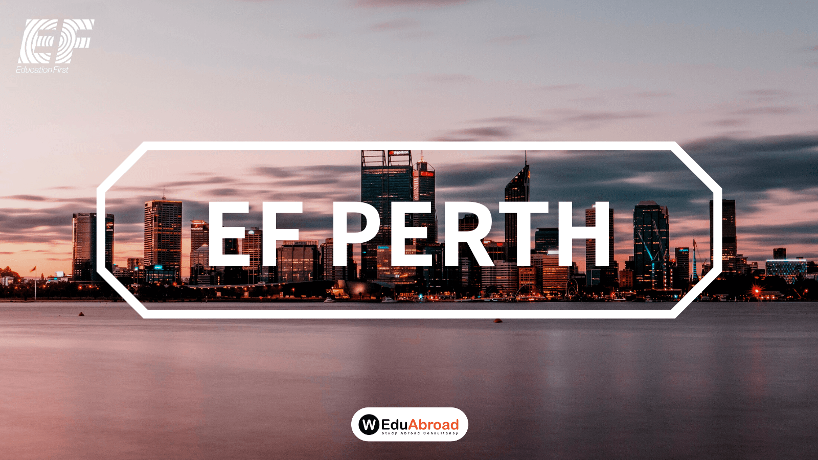 EF Perth | WEduShare