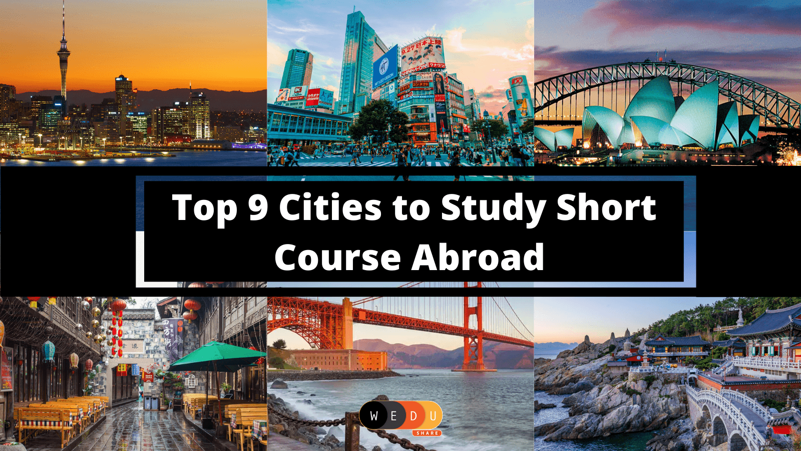 Top 9 Cities to Study Short Course Abroad | WEduShare